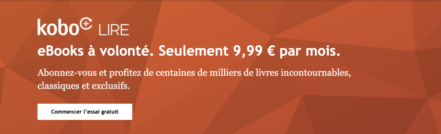 Kobo Plus : Que vaut l’abonnement liseuse de chez Kobo ? - Guide liseuse